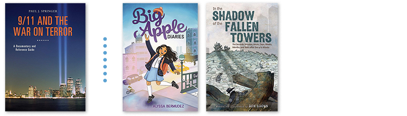 Never Forget: 16 Titles to Help Young People Make Sense of 9/11 ...