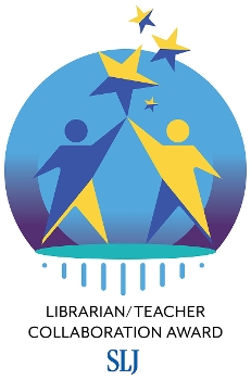 Librarian/Teacher Collaboration Award | School Library Journal